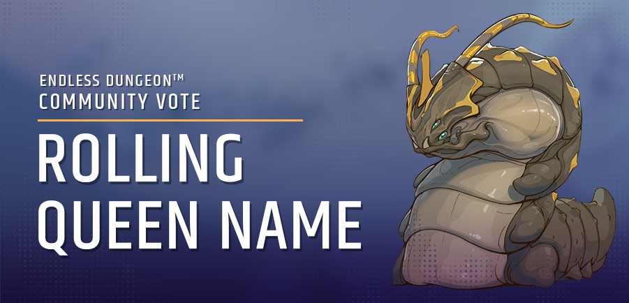 Rolling Queen Name - Endless Dungeon